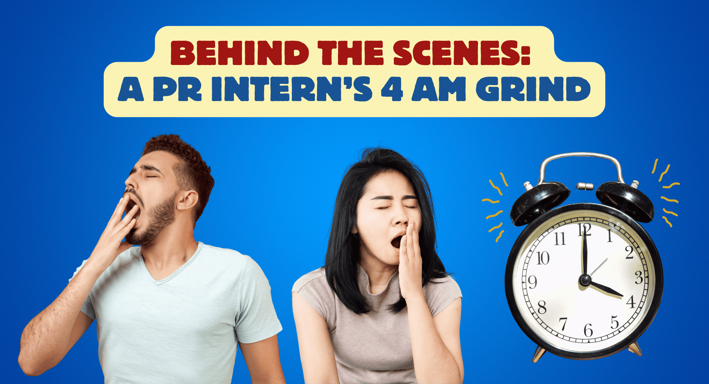 A PR Intern’s Reality: The 4 AM Media Grind