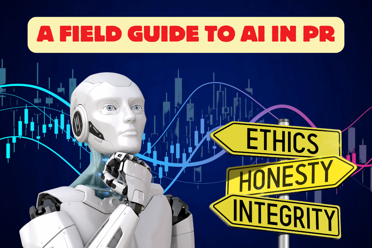 AI in PR: Key Skills, Best Uses & Ethical Concerns