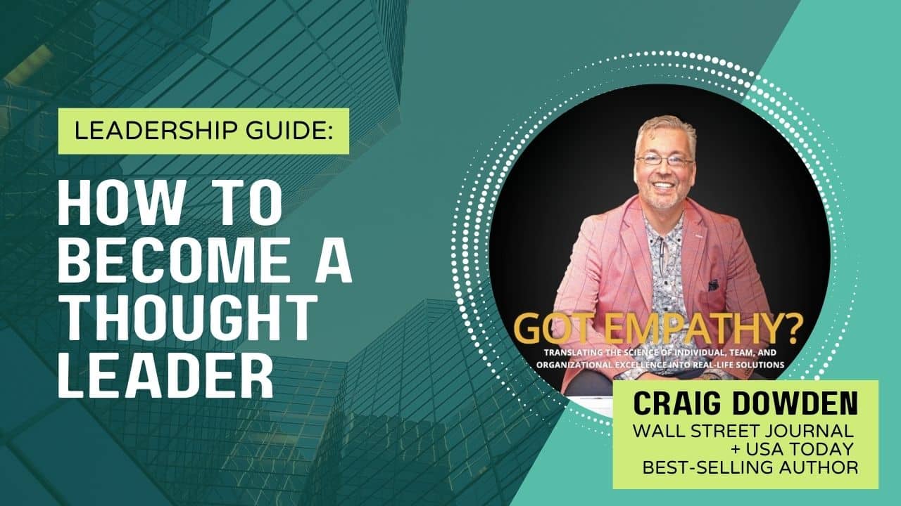 How to Become a Thought Leader as an Organization or Individual